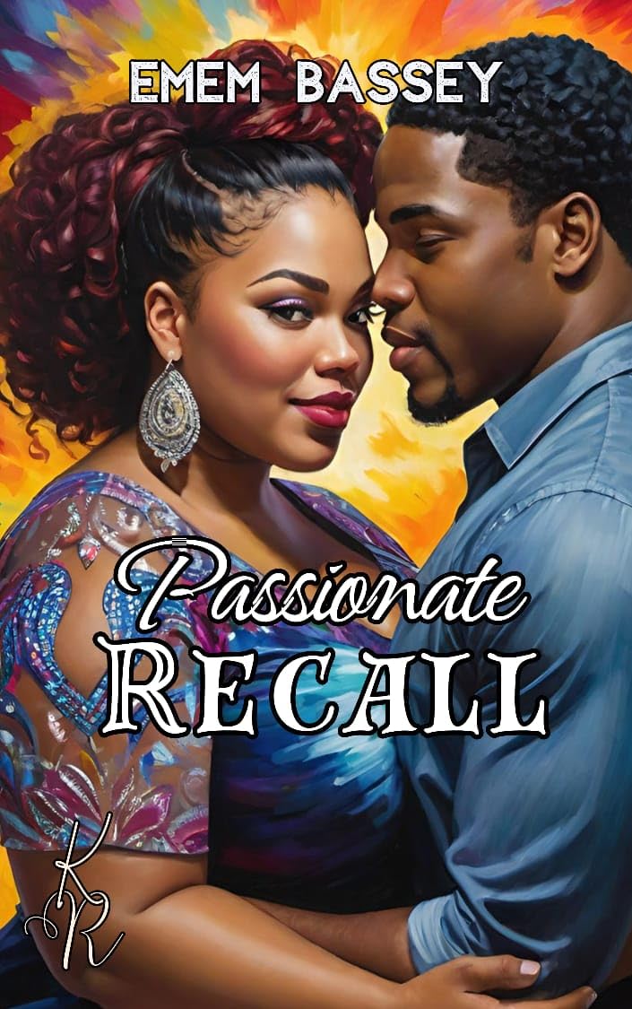 PASSIONATE RECALL (KISS THE RAIN) - Kindle edition by Bassey, Emem ...