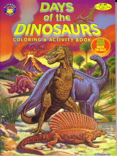 Days of the Dinosaurs : Coloring & Activity Books: unknown author ...