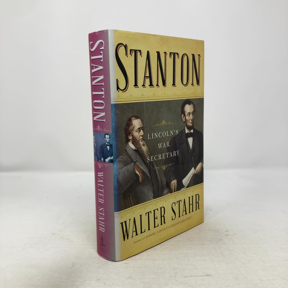 Stanton: Lincoln's War Secretary: Stahr, Walter: 9781476739304: Amazon ...
