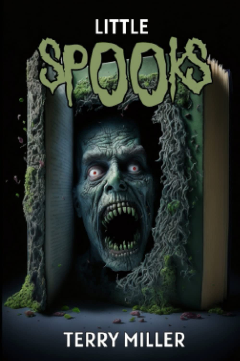 LITTLE SPOOKS: Miller, Terry: 9798390611098: Amazon.com: Books