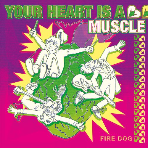 Play Your Heart Is a Muscle by Fire Dog on Amazon Music