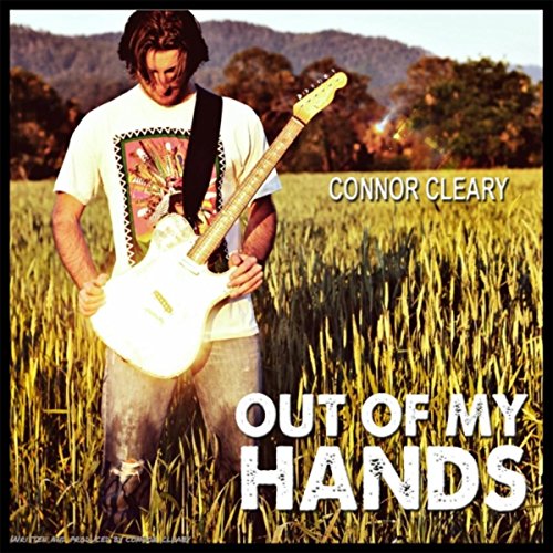 Out of My Hands von Connor Cleary bei Amazon Music - Amazon.de