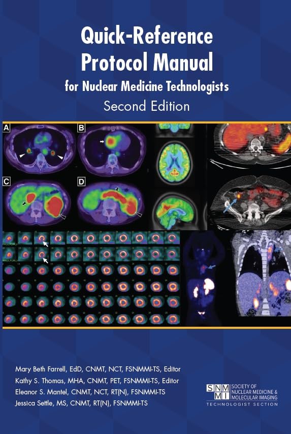 Quick-Reference Protocol Manual for Nuclear Medical Technologists ...