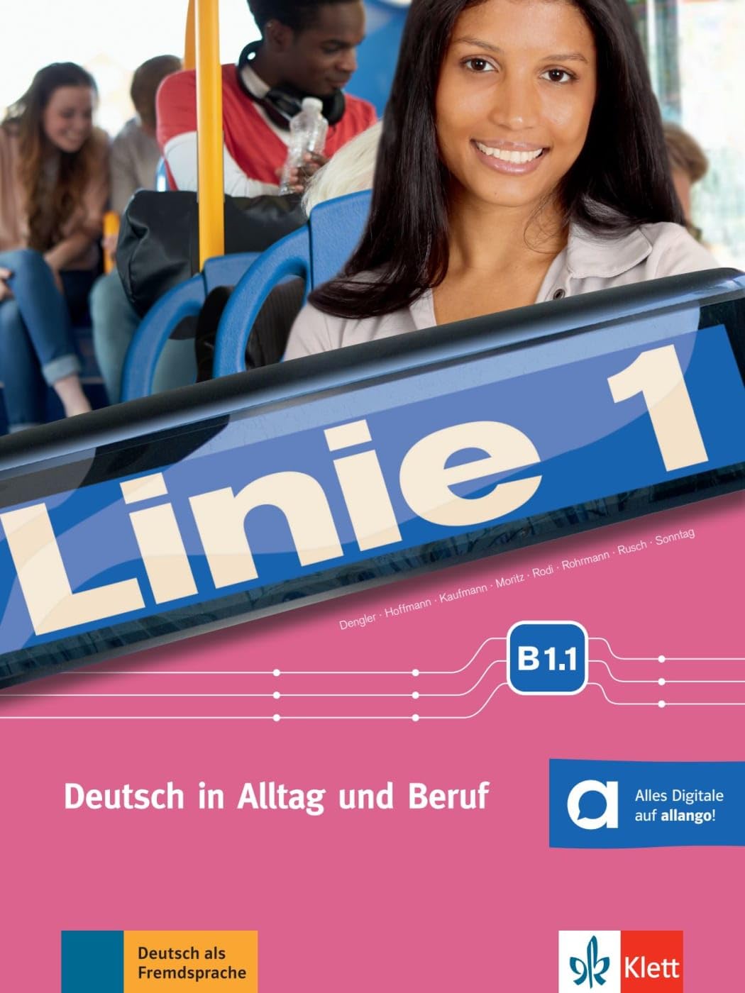 Linie 1 B1.1: Deutsch in Alltag und Beruf. Kurs- und Übungsbuch mit ...