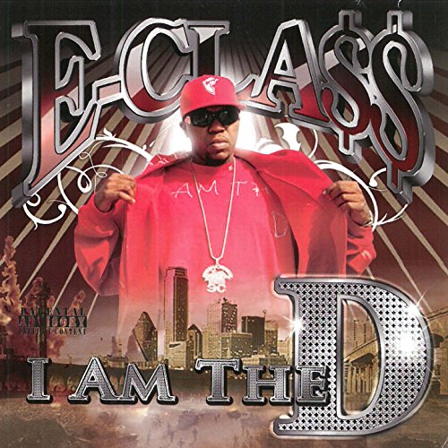 Amazon.com: E-Class: I Am the D [Explicit] : E.Class: Digital Music
