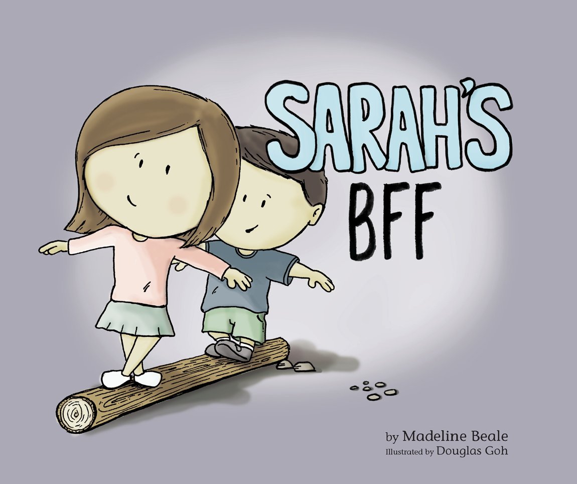 Sarah's BFF (Sarah Series) eBook : Beale, Madeline, Goh, Douglas ...