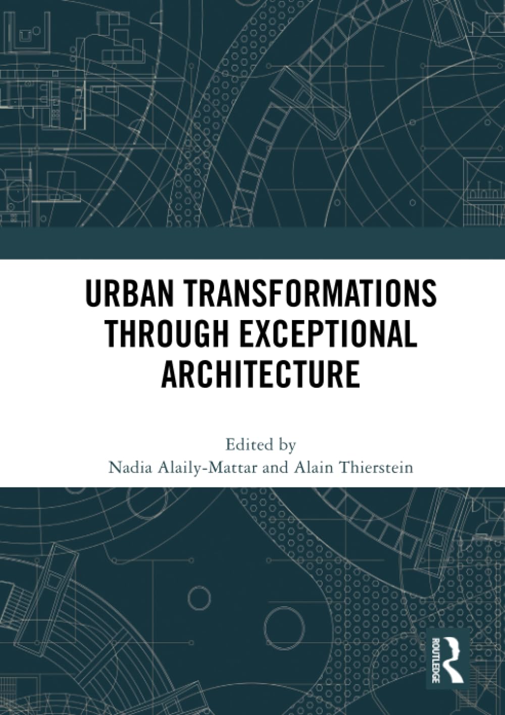 Buy Urban Transformations through Exceptional Architecture Book Online ...