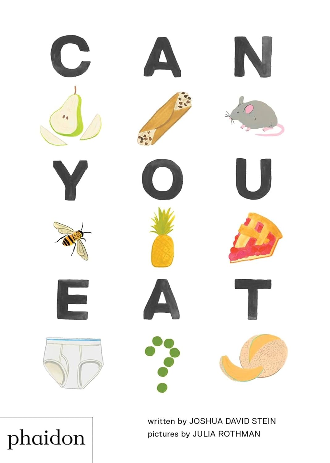 Can You Eat?: Stein, Joshua David, Rothman, Julia: 9780714878829 ...