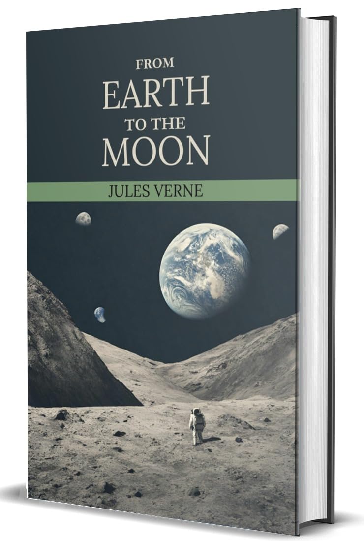 Buy From The Earth To The Moon Book Online at Low Prices in India ...
