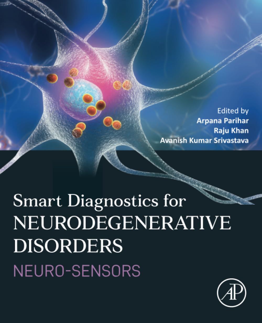 Smart Diagnostics for Neurodegenerative Disorders: Neuro-Sensors ...