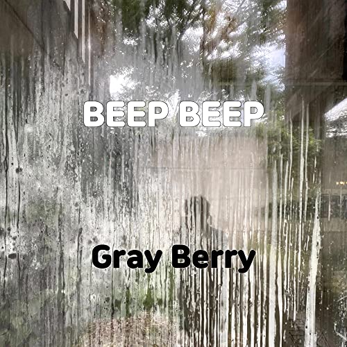 Play BEEP BEEP by Gray Berry on Amazon Music