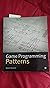 Game Programming Patterns by Nystrom, Robert