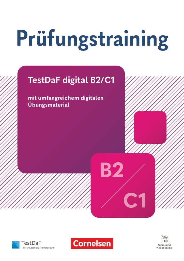Prüfungstraining DaF - B2/C1: Digitaler TestDaF B2/C1 - Übungsbuch mit ...
