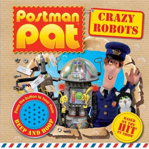 Postman Pat Funtime Sounds: Crazy Robots: Amazon.co.uk: Igloo Books ...