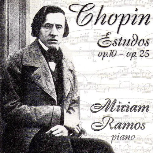 Amazon Music - Miriam RamosのChopin - Etudes op.10, op.25 - Amazon.co.jp