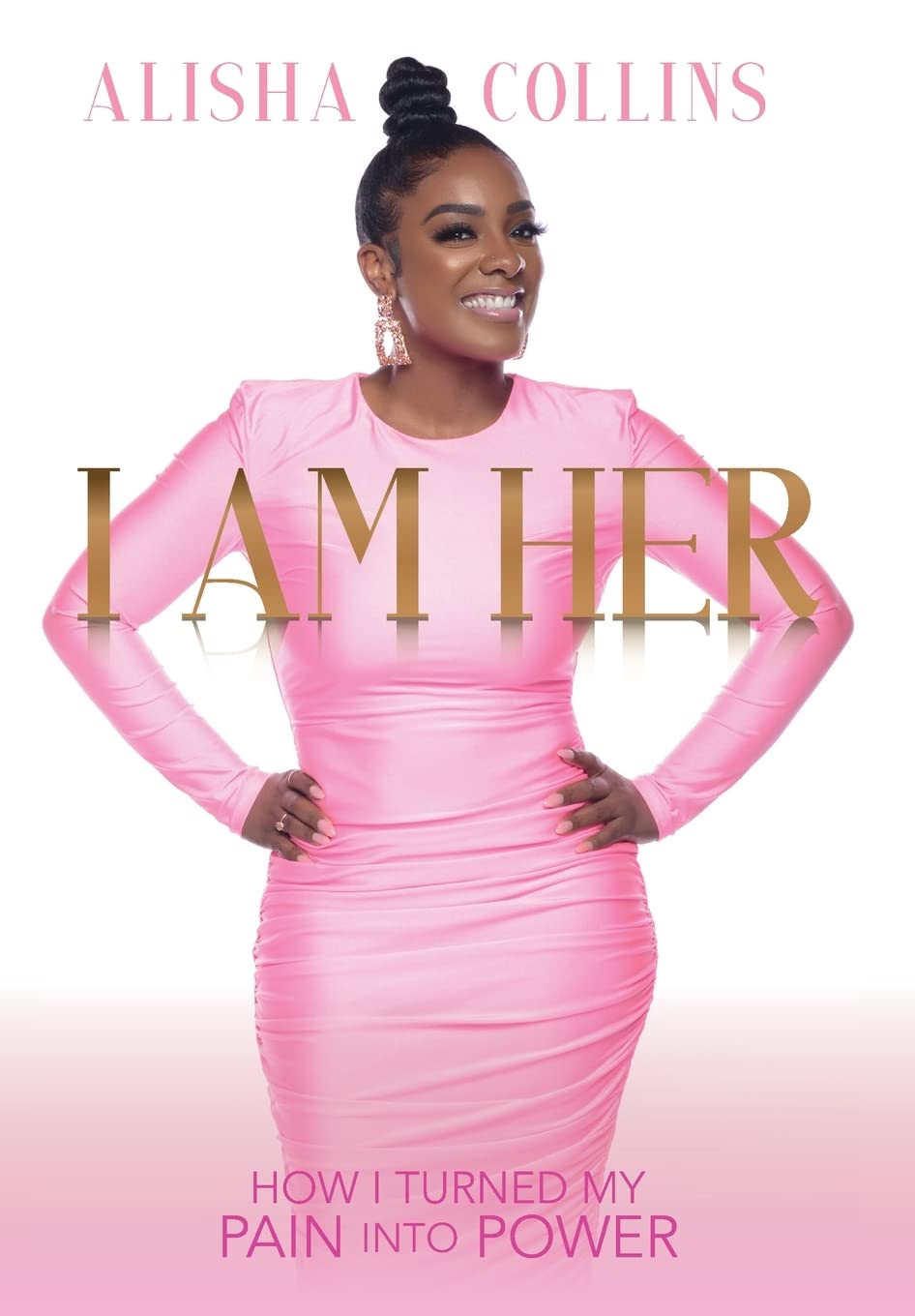 I Am Her: Collins, Alisha: 9781955579124: Amazon.com: Books
