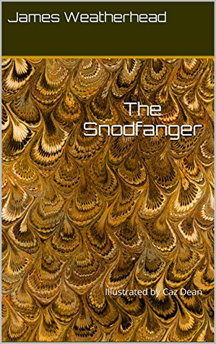Amazon.com: The Snodfanger: Illustrated by Caz Dean eBook : Weatherhead ...