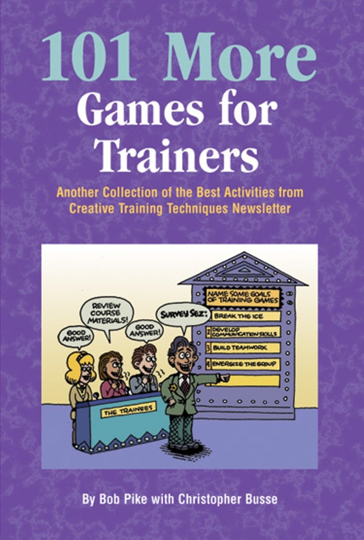 Amazon.com: 101 More Games for Trainers eBook : Pike, Bob: Kindle Store