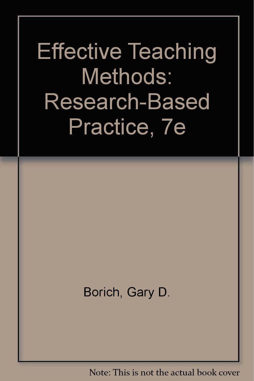 Effective Teaching Methods: Research-Based Practice, 7e: Amazon.co.uk ...