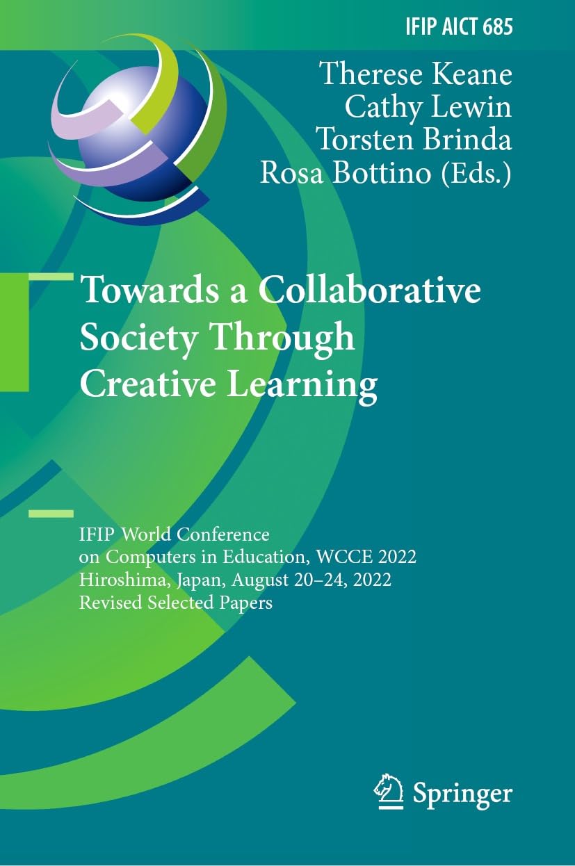 Amazon.com: Towards a Collaborative Society Through Creative Learning: IFIP World Conference on ...