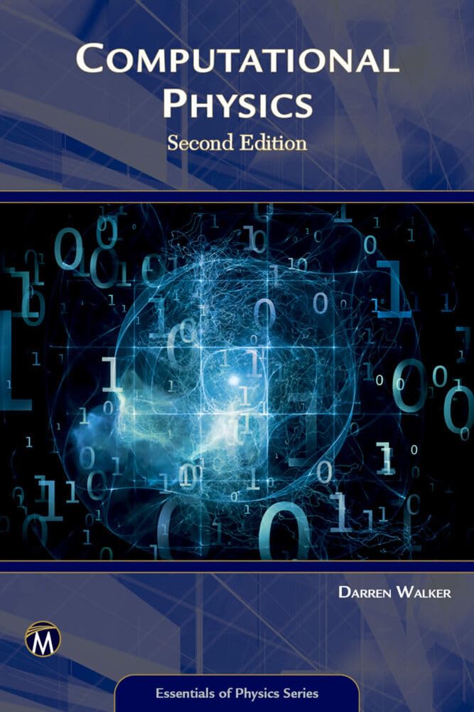 Computational Physics (Essentials of Physics Series): Walker PhD ...