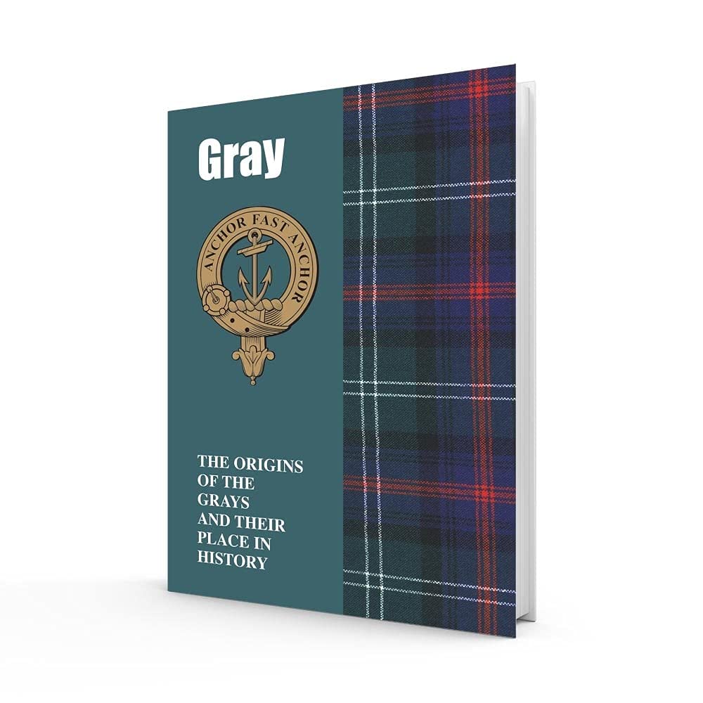 Gray: The Origins of the Grays and Their Place in History (Scottish ...
