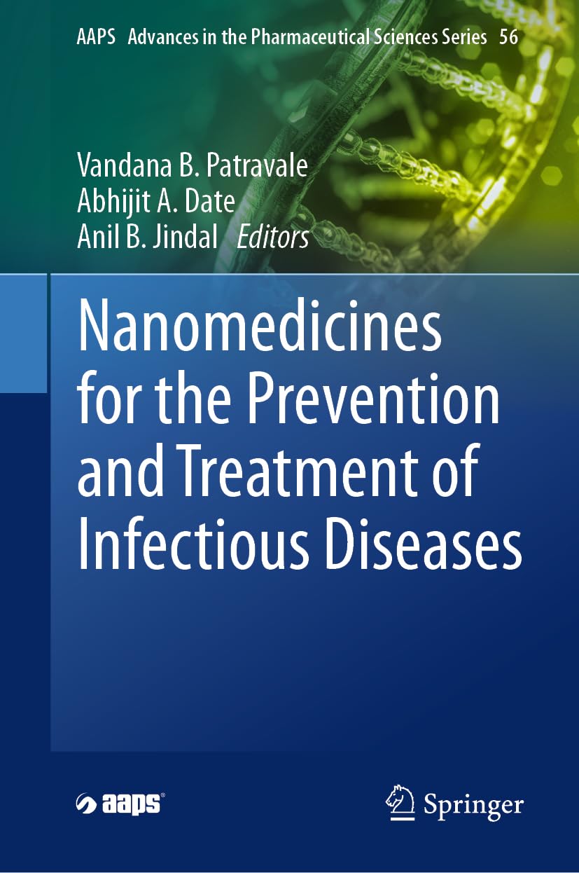 Nanomedicines for the Prevention and Treatment of Infectious Diseases ...