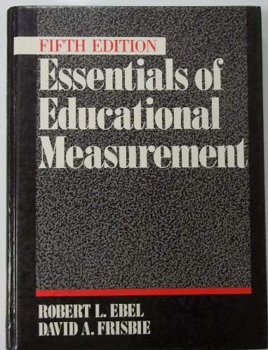 Essentials of Educational Measurement by Robert L. Ebel (1991-01-23 ...