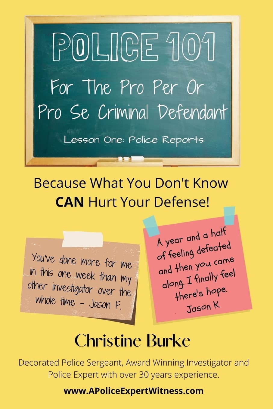 Police 101: For The Pro Per Or Pro Se Criminal Defendant (Lesson One ...