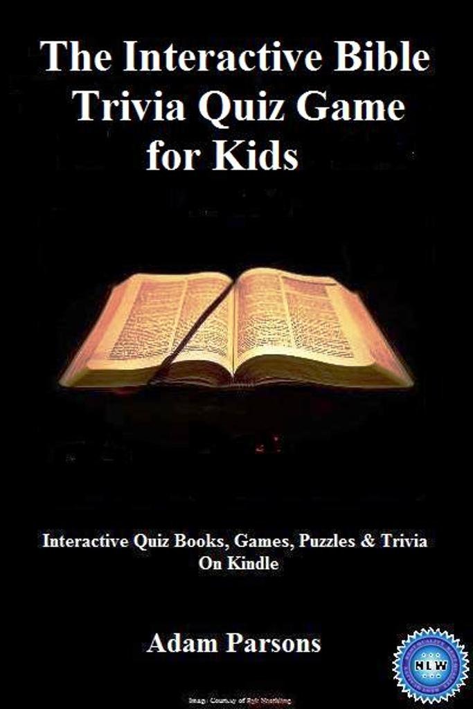 The Interactive Bible Trivia Quiz Game for Kids (Bible Trivia ...