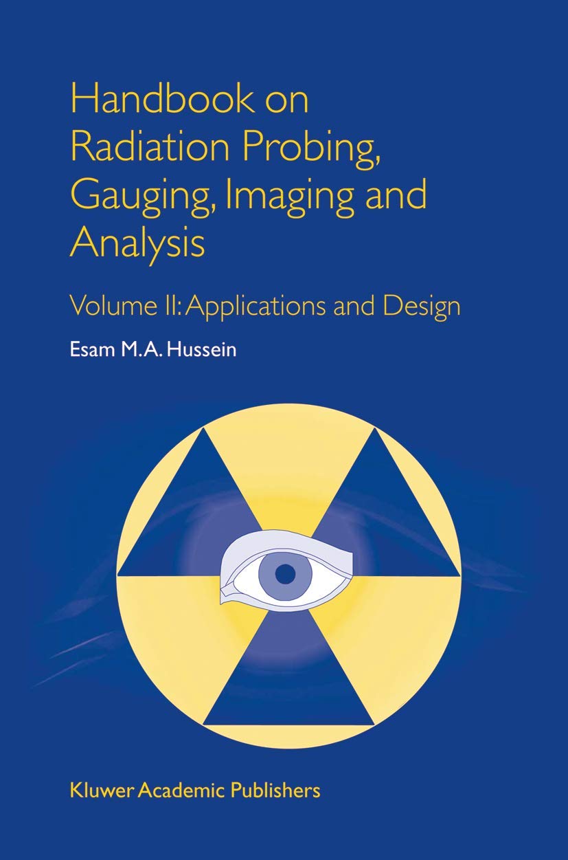 Handbook on Radiation Probing, Gauging, Imaging and Analysis: Volume II ...