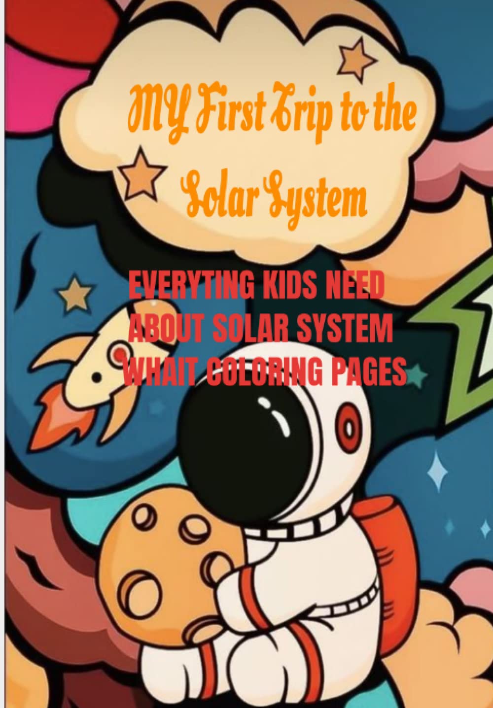 Buy My First trip to solar system: All About the Solar System for Kids ...