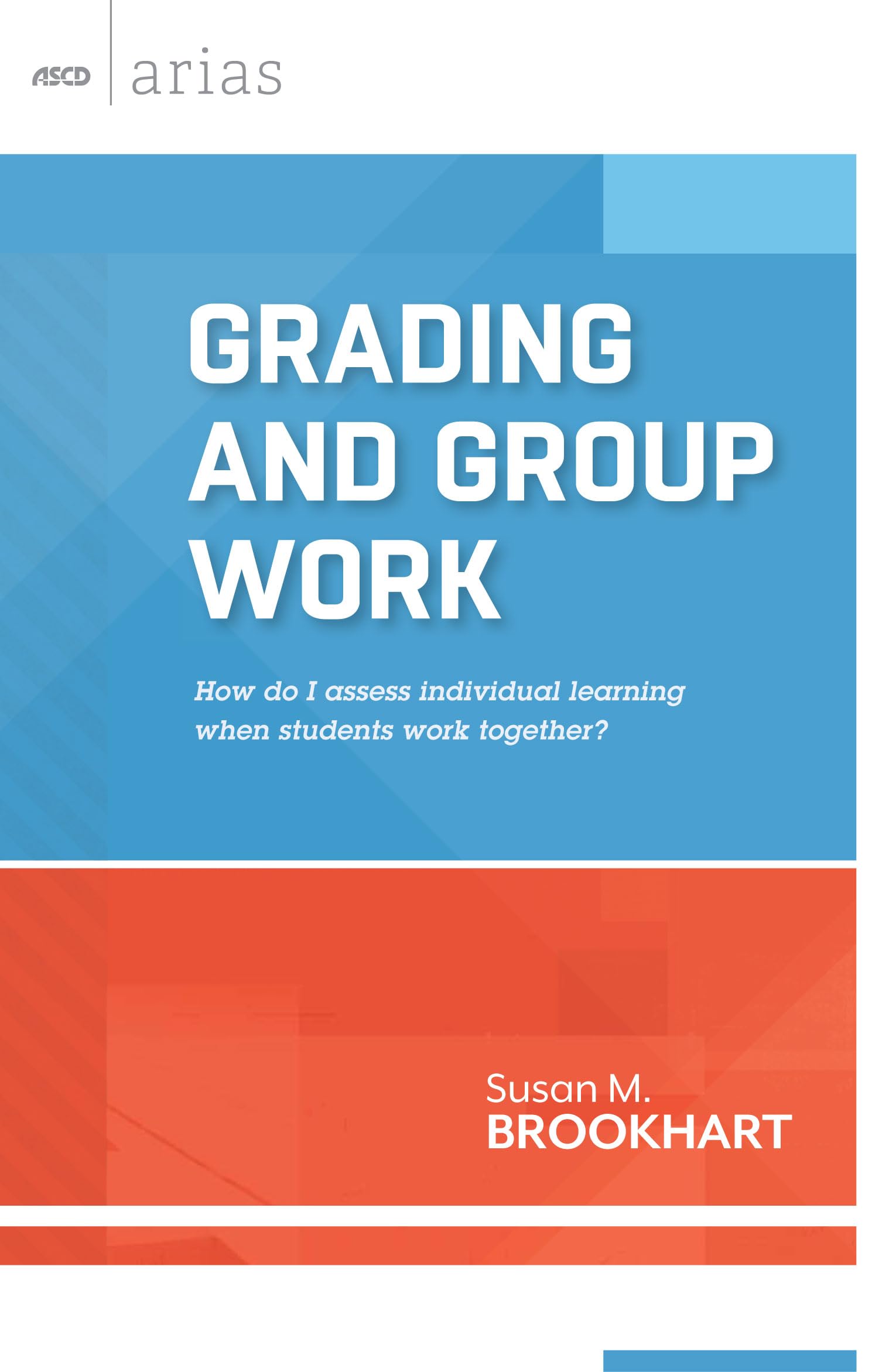 Grading And Group Work How Do I Assess Individual Learning | Desertcart ...