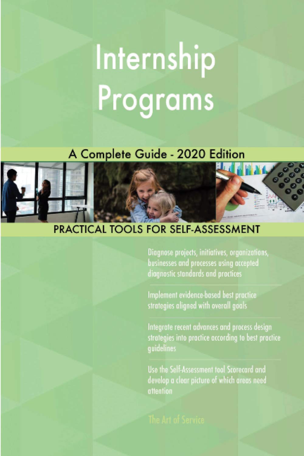 Buy Internship Programs A Complete Guide - 2020 Edition Book Online at ...