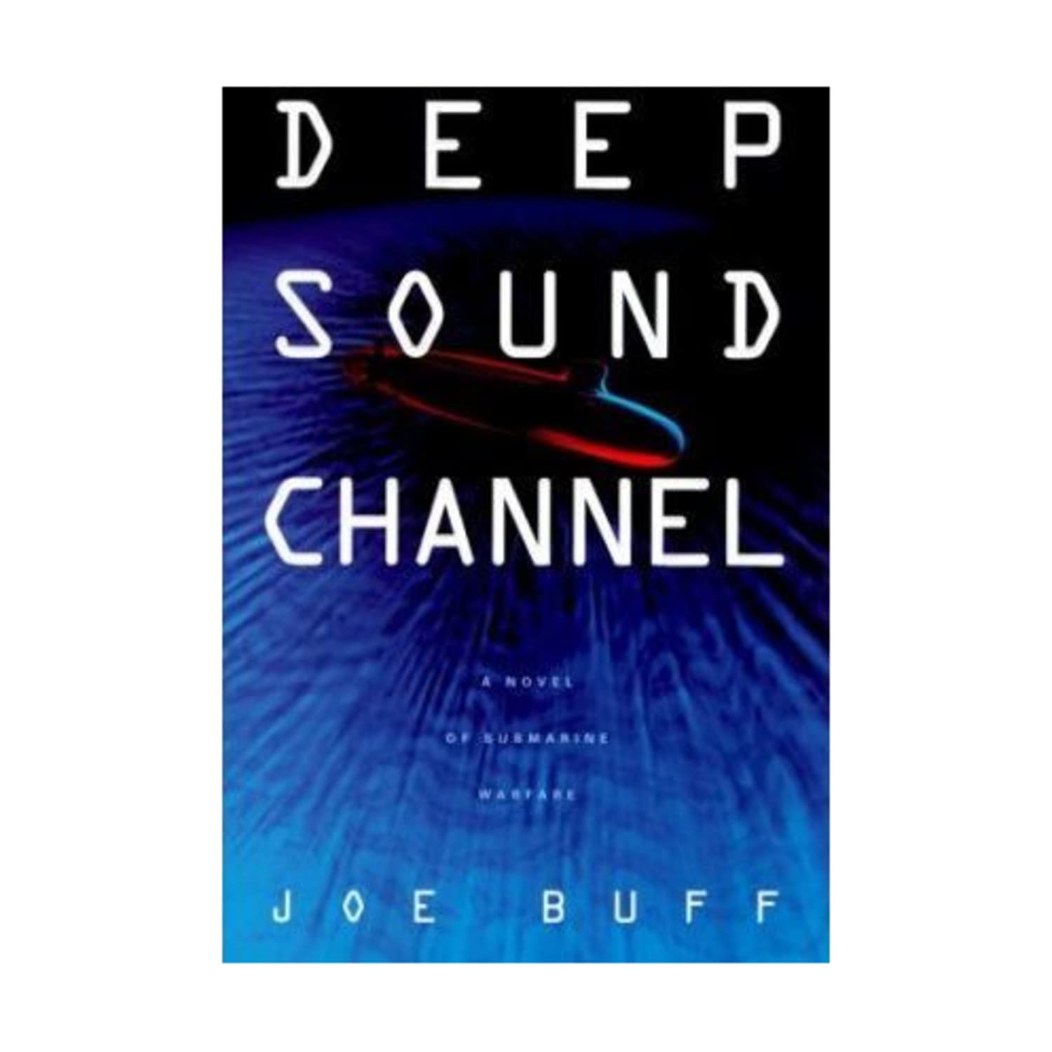 Deep Sound Channel: Amazon.co.uk: Buff, Joe: 9780553801330: Books