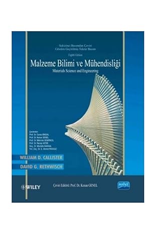 Malzeme Bilimi ve Mühendisliği : William D. Callister, David D ...
