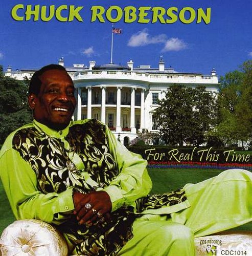 Roberson, Chuck - For Real This Time - Amazon.com Music