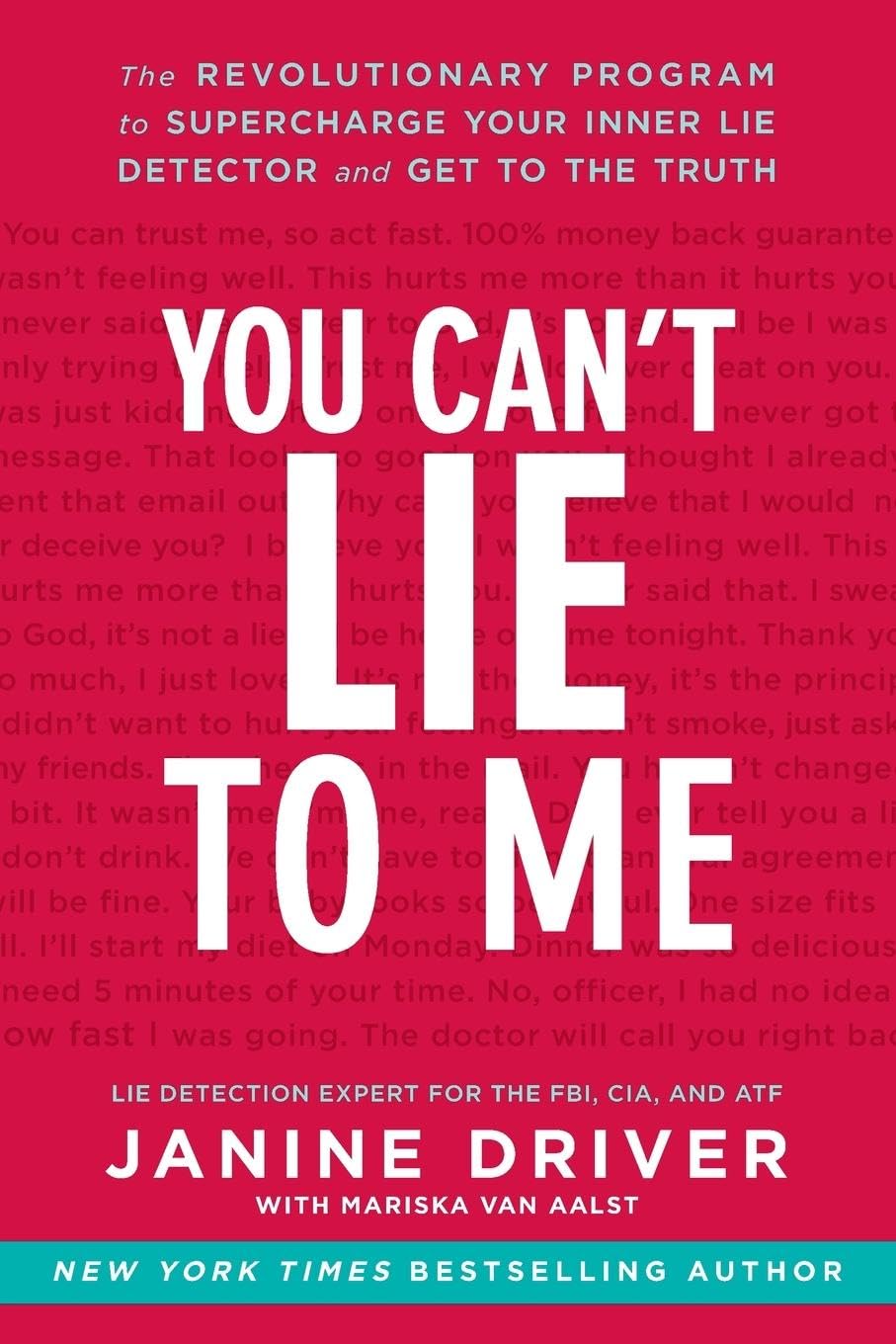 You Can't Lie to Me: The Revolutionary Program to Supercharge Your ...
