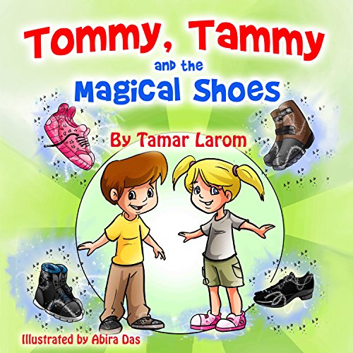 Amazon.com: children books : Tommy, Tammy and the Magical Shoes: kids ...