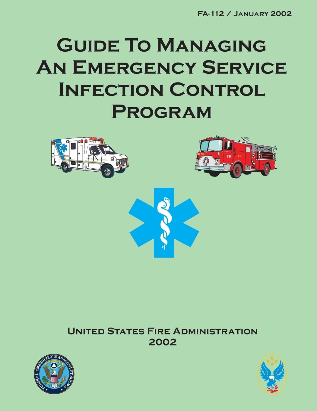 Guide to Managing an Emergency Service Infection Control Program ...