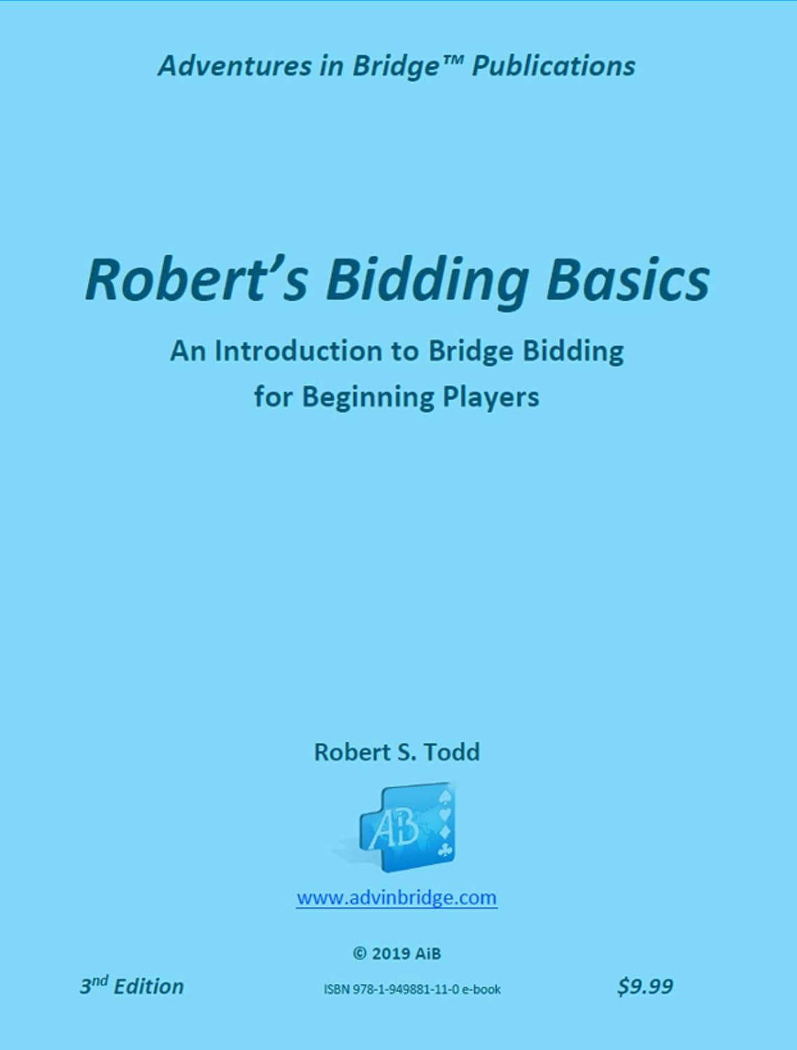Robert's Bidding Basics: An Introduction to Bridge Bidding for ...