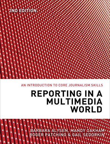 『Reporting in a Multimedia World』｜感想・レビュー - 読書メーター
