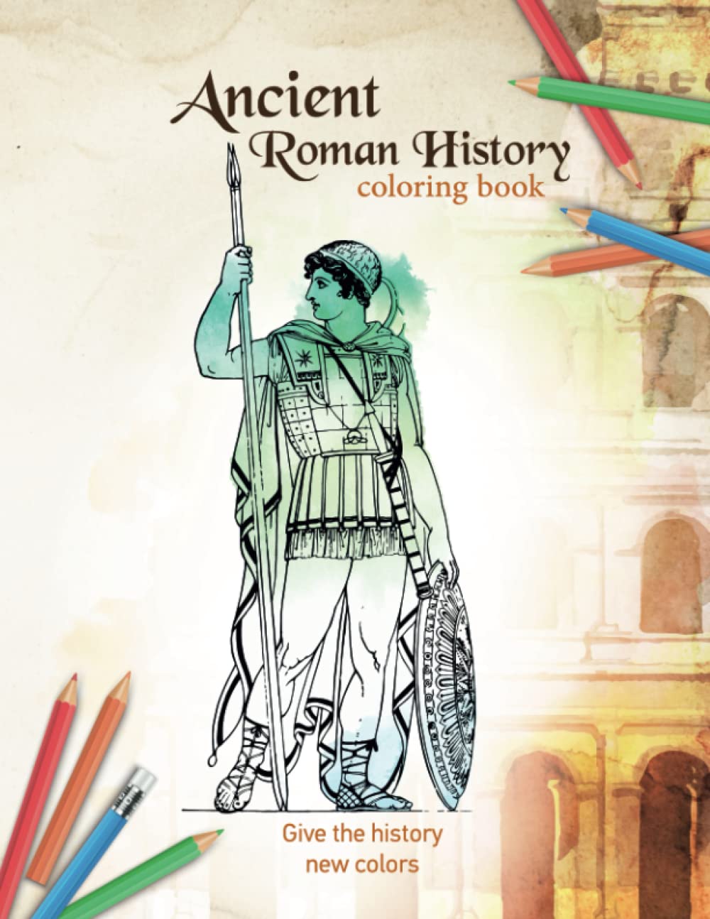 Buy Ancient Roman History Coloring Book: White paper Drawings from real ...