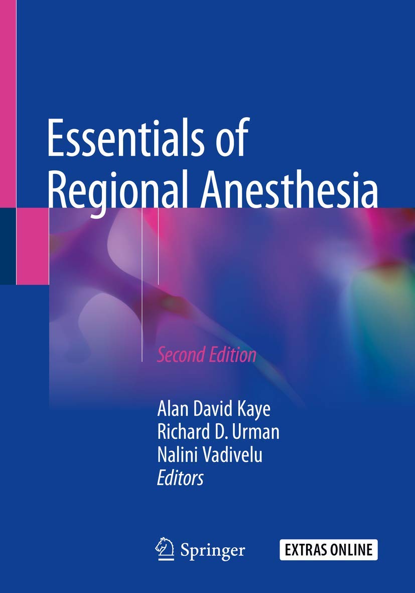 Essentials of Regional Anesthesia: 9783319748375: Medicine & Health ...