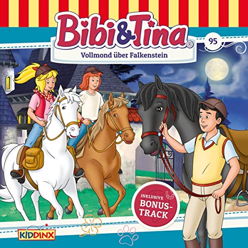 Vollmond über Falkenstein: Bibi und Tina 95 (Hörbuch-Download ...
