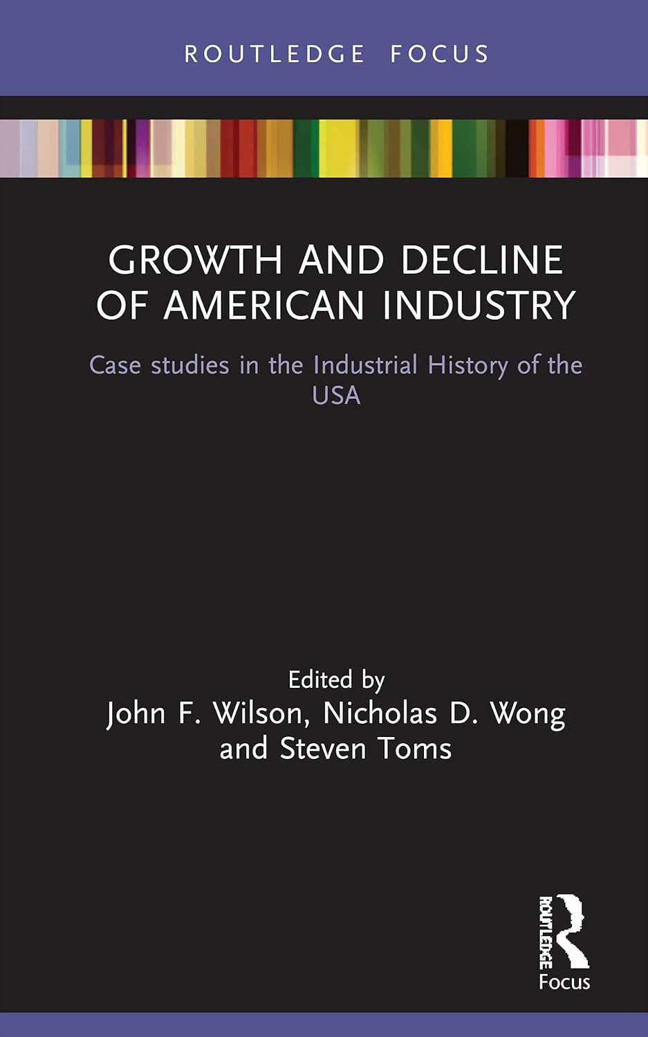 Amazon.com: Growth and Decline of American Industry (Routledge Focus on ...