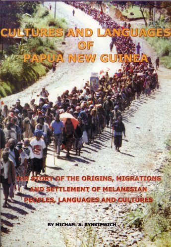Cultures and Languages of Papua New Guinea: The Story of the Origins ...