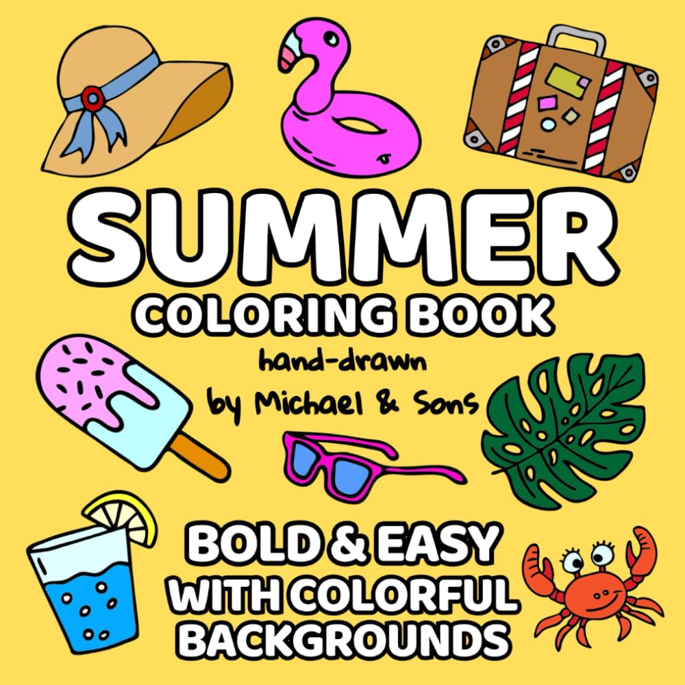 Amazon.com: Summer Coloring Book: Bold & Easy Designs for Kids and ...
