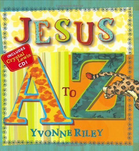 Jesus A to Z (Trinity Trilogy): Riley, Yvonne, Riley, David ...