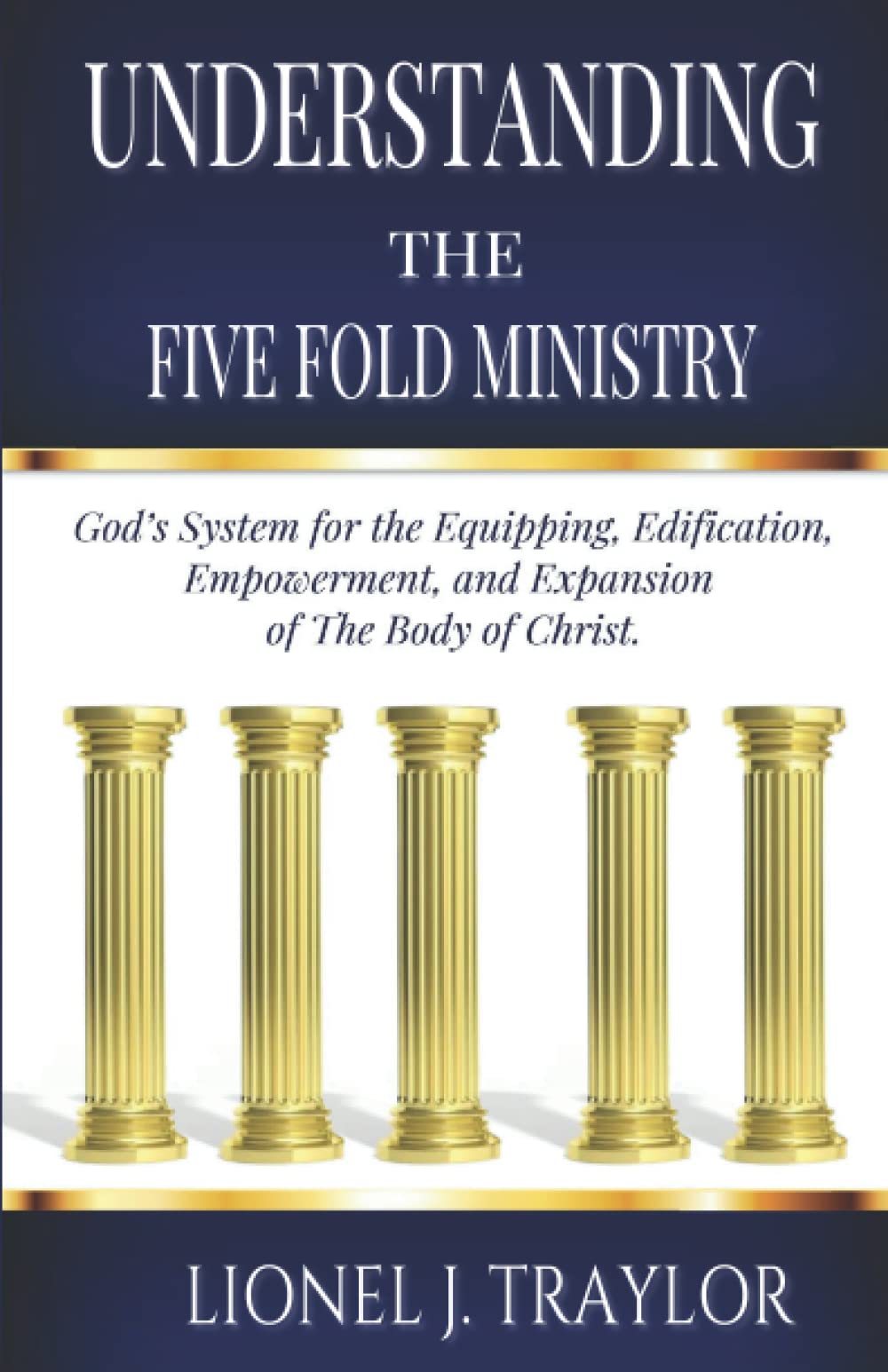 Understanding The Five Fold Ministry Gods System For The Equipping ...